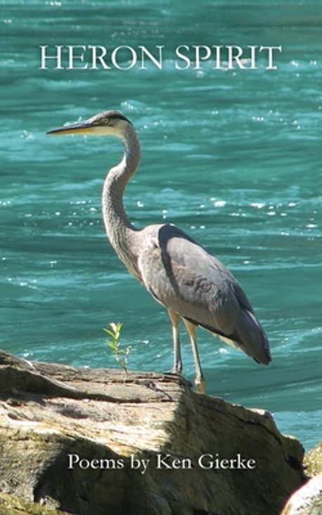 Heron Spirit | Gierke, Ken - 교보문고