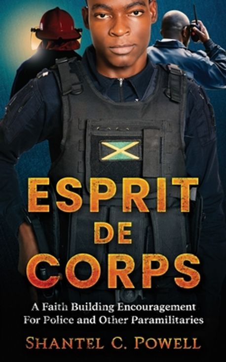 Esprit De Corps | Powell, Shantel C. - 교보문고
