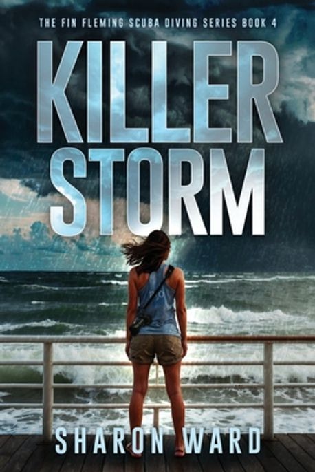 Killer Storm | Ward, Sharon - 교보문고