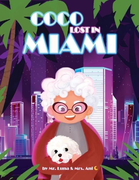 Coco Lost in Miami | Luna - 교보문고