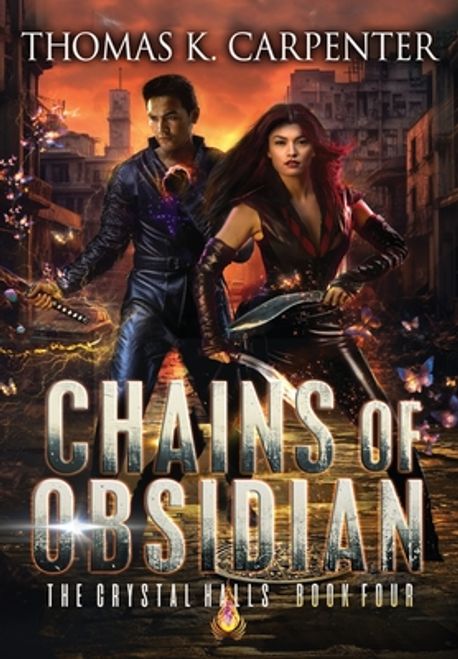 Chains of Obsidian | Carpenter, Thomas K. - 교보문고