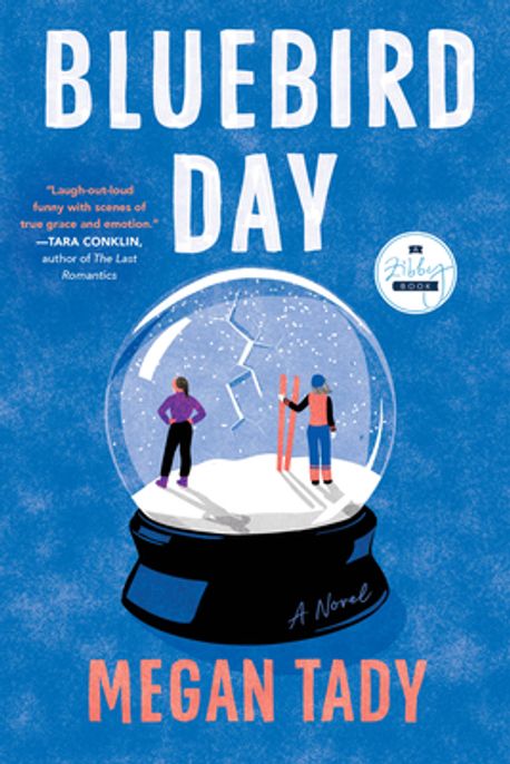 Bluebird Day | Tady, Megan - 교보문고