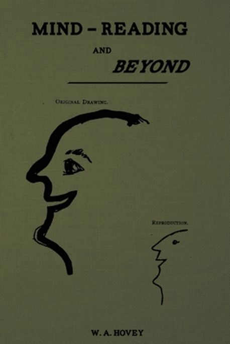 Mind Reading and Beyond | Hovey, William - 교보문고