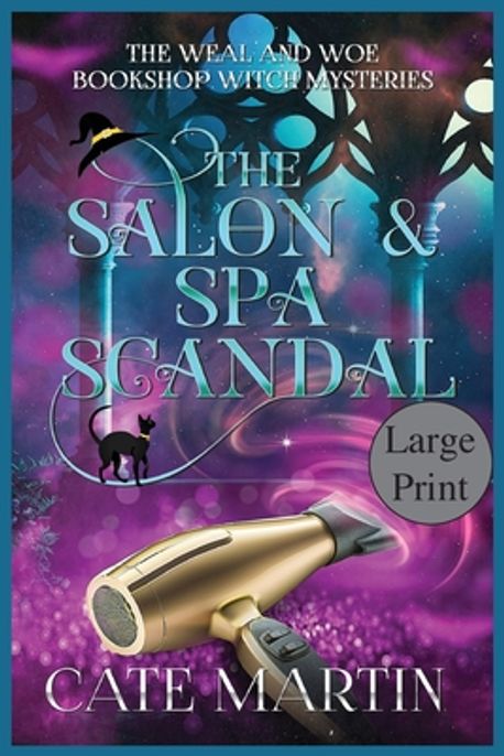 The Salon & Spa Scandal | Martin, Cate - 교보문고