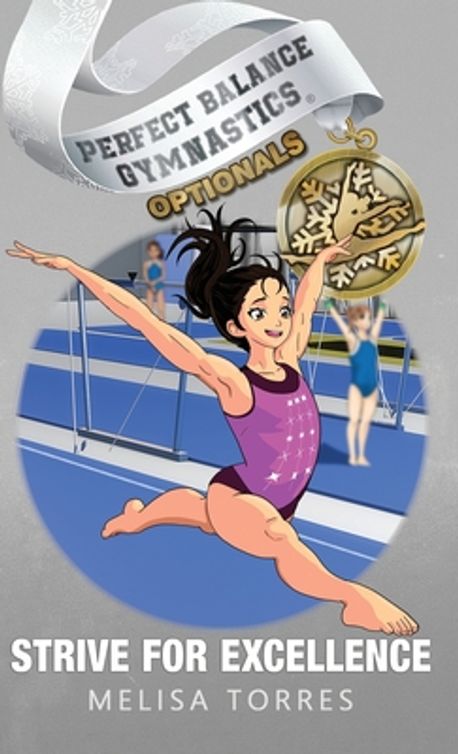 Strive for Excellence | Torres, Melisa - 교보문고