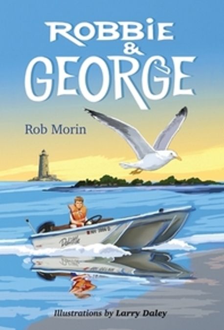 Robbie & George | Morin, Rob - 교보문고