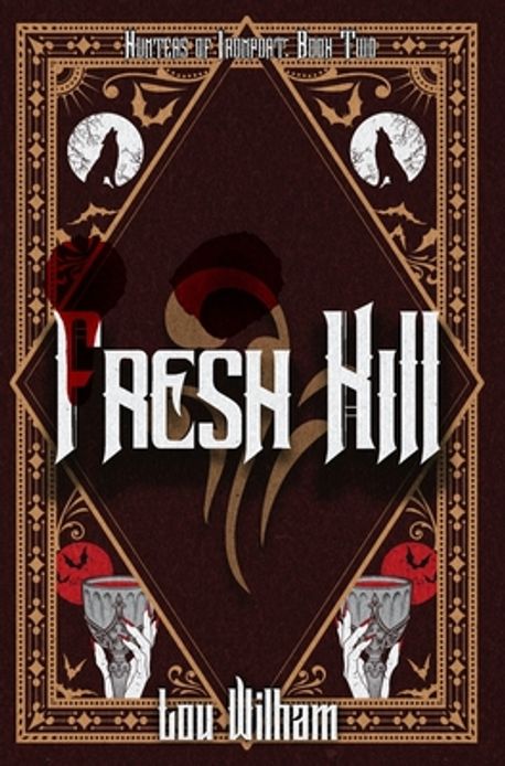 Fresh Kill | Wilham, Lou - 교보문고
