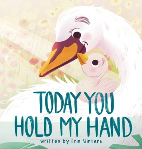 Today You Hold My Hand | Winters, Erin - 교보문고