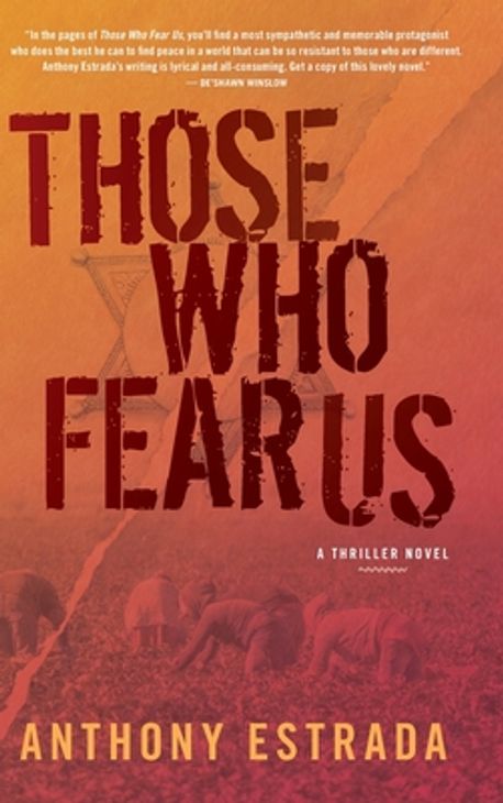 Those Who Fear Us | Estrada, Anthony - 교보문고