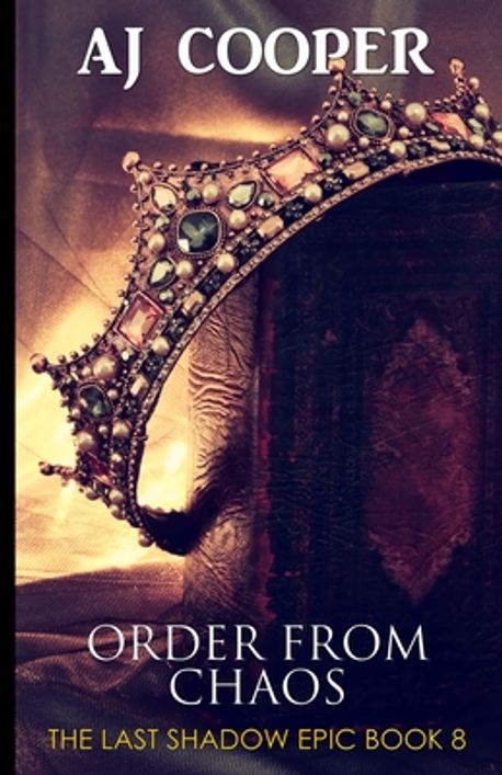 Order from Chaos | Cooper, Aj - 교보문고