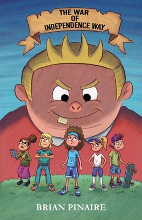 The War of Independence Way | Pinaire, Brian - 교보문고