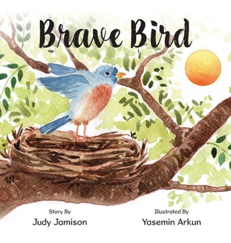 Brave Bird | Jamison, Judy - 교보문고