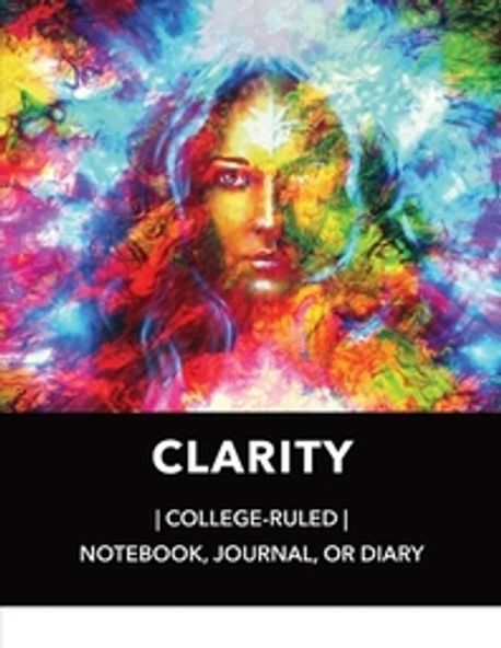 College-Ruled Journal, Notebook, Diary Gorgeous, Enlightened Clarity ...