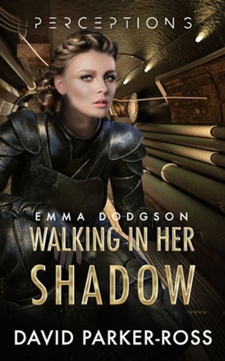 Walking in Her Shadow | Parker-Ross, David - 교보문고