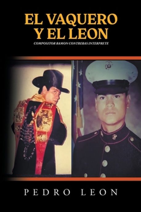 El Vaquero Y El Leon | Leon, Pedro - 교보문고