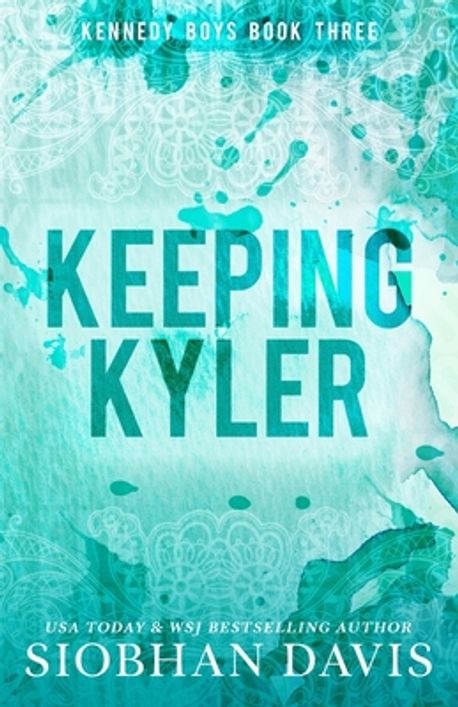 Keeping Kyler | Davis, Siobhan - 교보문고