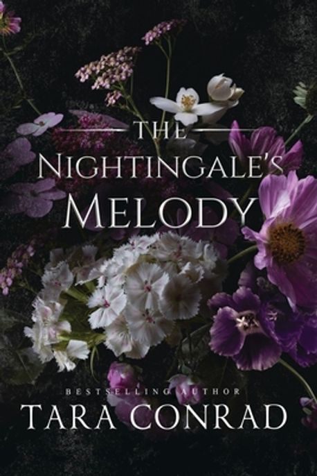 The Nightingale's Melody | Conrad, Tara - 교보문고