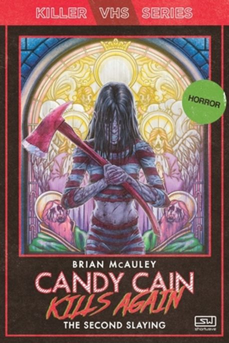 Candy Cain Kills Again | McAuley, Brian - 교보문고