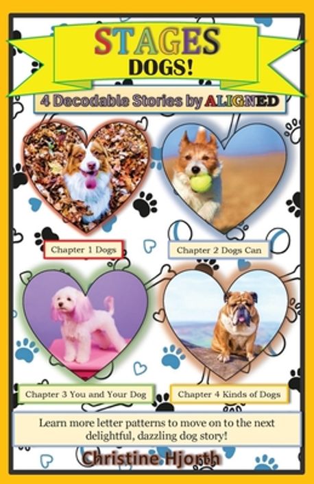 Dogs Stages A Non-Fiction Decodable Book | Hjorth, Christine - 교보문고