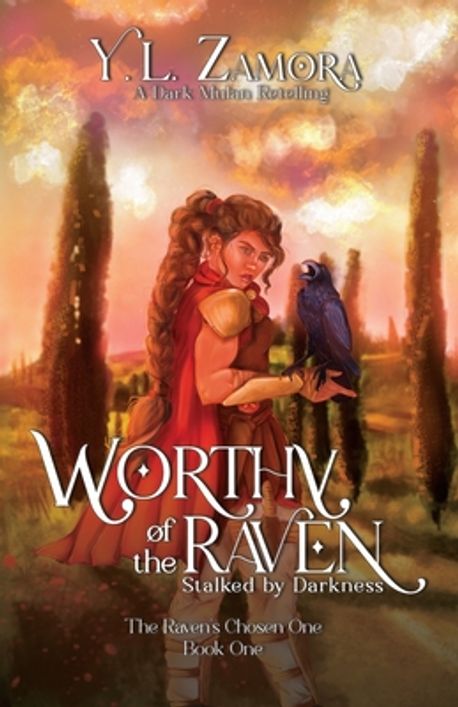 Worthy of the Raven | Zamora, Y. L. - 교보문고