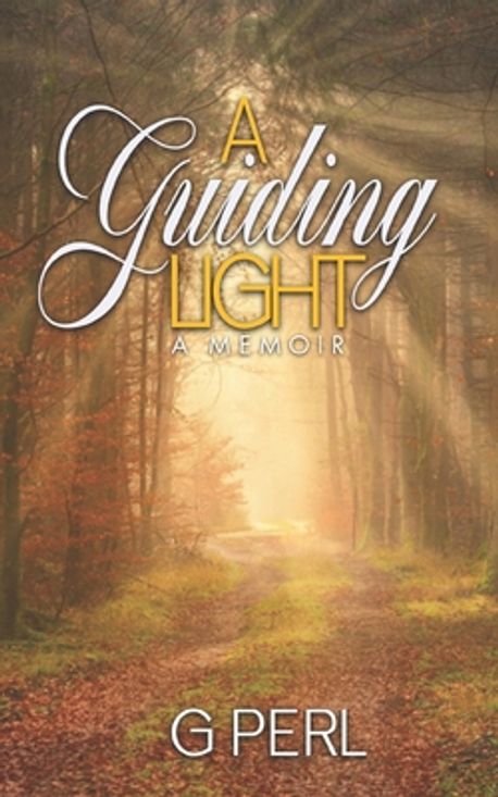 A Guiding Light | Perl, G. - 교보문고