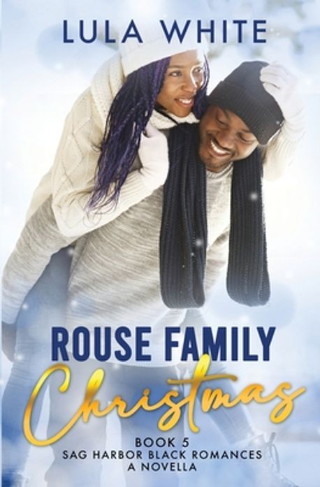 Rouse Family Christmas | White, Lula - 교보문고