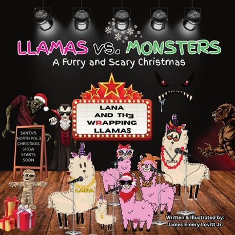 LLAMAS vs. MONSTERS | Lovitt, James Emery, Jr. - 교보문고