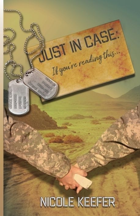 Just In Case | Keefer, Nicole - 교보문고