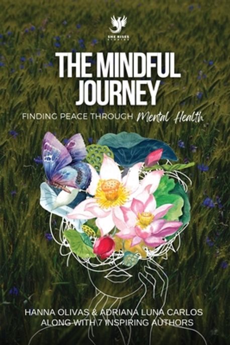 The Mindful Journey | Olivas, Hanna - 교보문고