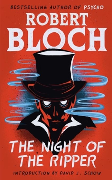 The Night of the Ripper | Bloch, Robert - 교보문고
