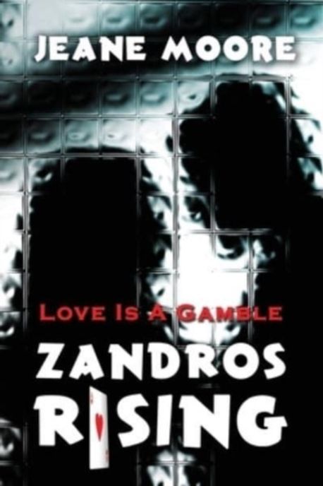 Zandros Rising | Moore, Jeane - 교보문고