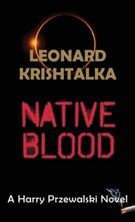 Native Blood | Krishtalka, Leonard - 교보문고