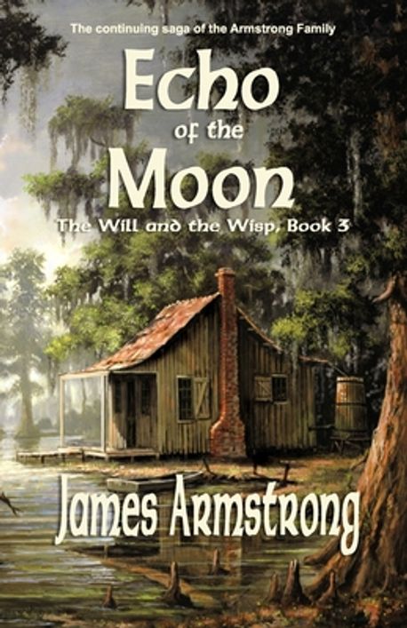 Echo of the Moon | Armstrong, James D. - 교보문고