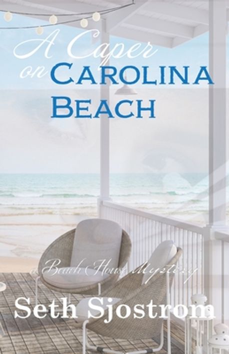 A Caper on Carolina Beach | Sjostrom - 교보문고