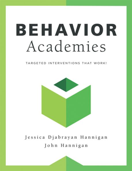 Behavior Academies | Hannigan, Jessica Djabrayan - 교보문고