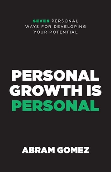 Personal Growth Is Personal | Gomez, Abram - 교보문고