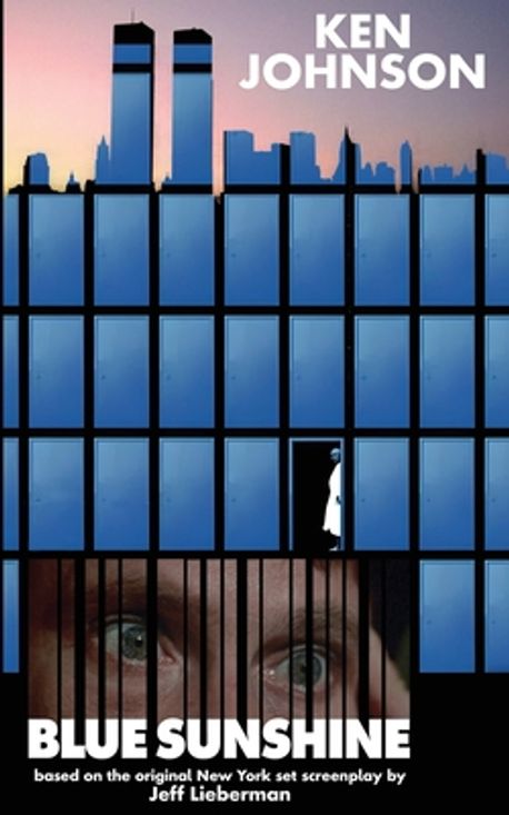 Blue Sunshine | Johnson, Ken - 교보문고