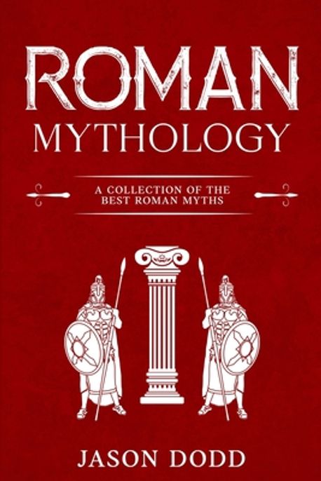 Roman Mythology | Dodd, Jason - 교보문고