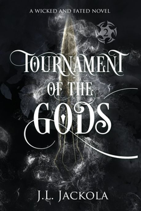 Tournament of the Gods | Jackola, J. L. - 교보문고
