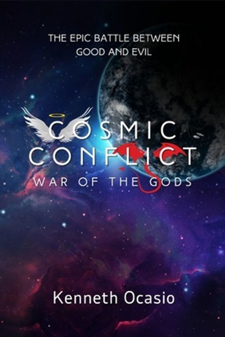 The Cosmic Conflict | Ocasio, Kenneth - 교보문고