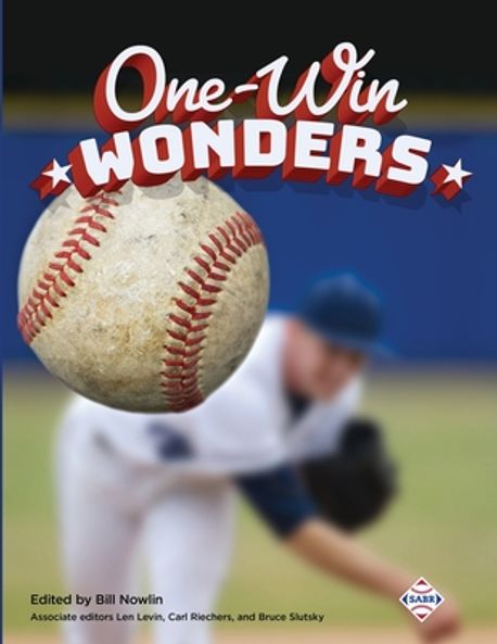 One-Win Wonders | Nowlin, Bill - 교보문고