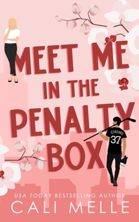 Meet Me in the Penalty Box | Melle, Cali - 교보문고