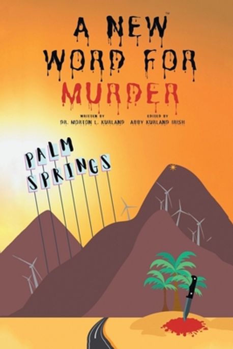 A New Word for Murder | Kurland, Morton L. - 교보문고