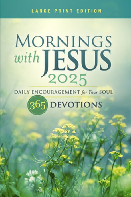 Mornings with Jesus 2025 Large Print | Guideposts - 교보문고