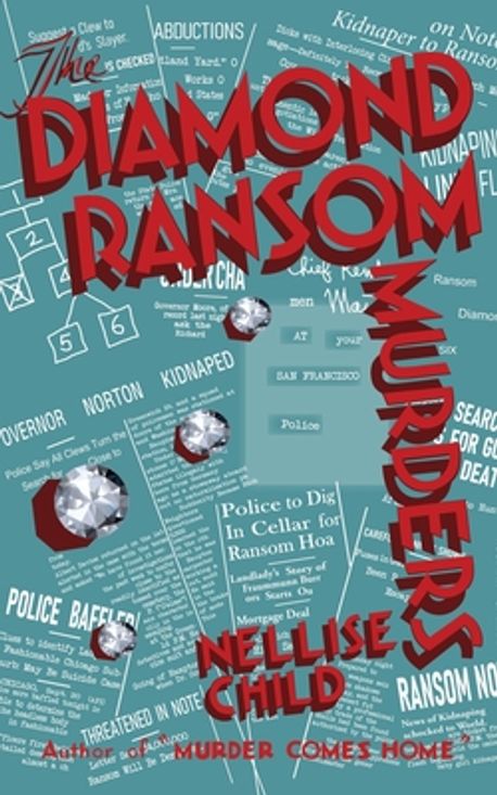 The Diamond Ransom Murders | Child, Nellise - 교보문고
