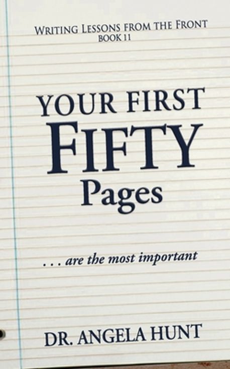 The First Fifty Pages | Hunt, Angela - 교보문고