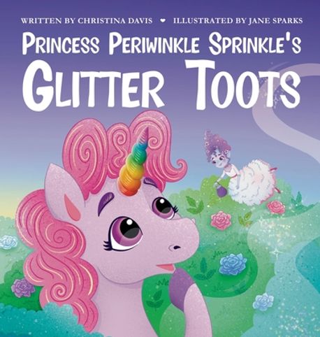 Princess Periwinkle Sprinkle's Glitter Toots | Davis, Christina - 교보문고