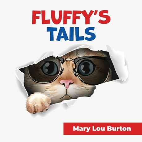 Fluffy's Tails | Burton, Mary Lou - 교보문고