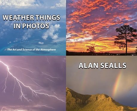 Weather Things in Photos | Sealls, Alan - 교보문고