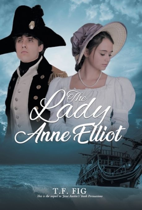 The Lady Anne Elliot | T F Fig - 교보문고